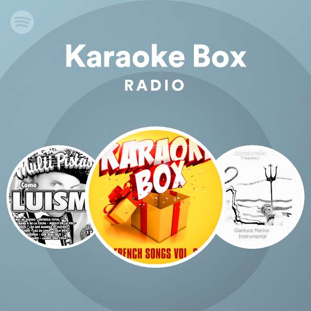 Karaoke Box Radio - playlist by Spotify | Spotify
