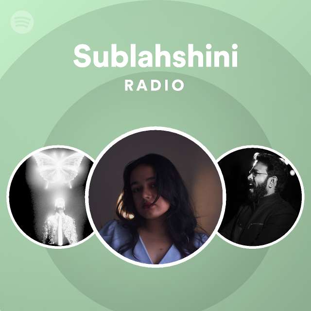 Sublahshini Radio - playlist by Spotify | Spotify