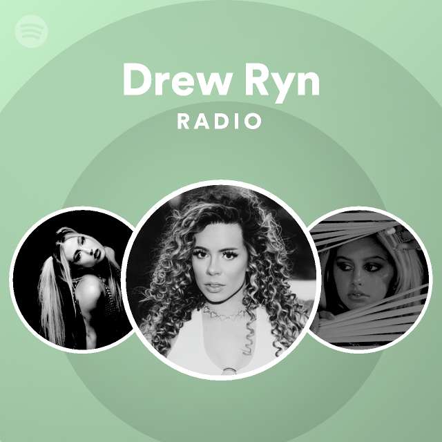 Drew Ryn Radio | Spotify Playlist