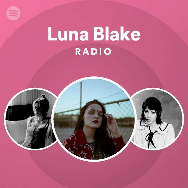 Luna Blake | Spotify