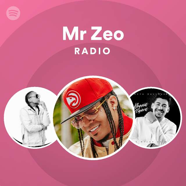 Mr Zeo Radio - playlist by Spotify | Spotify