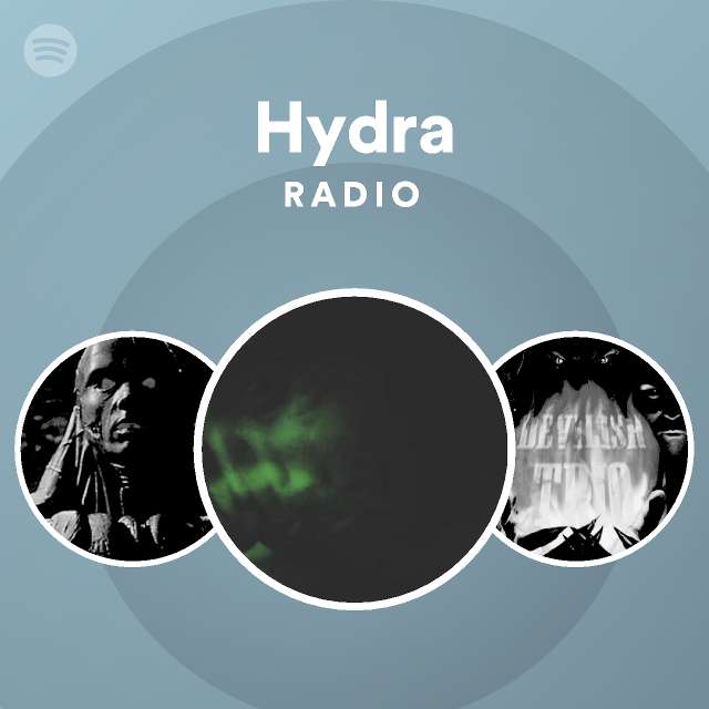 Hydra | Spotify
