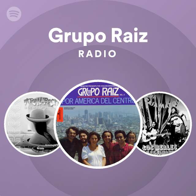 Grupo Raiz Radio | Spotify Playlist