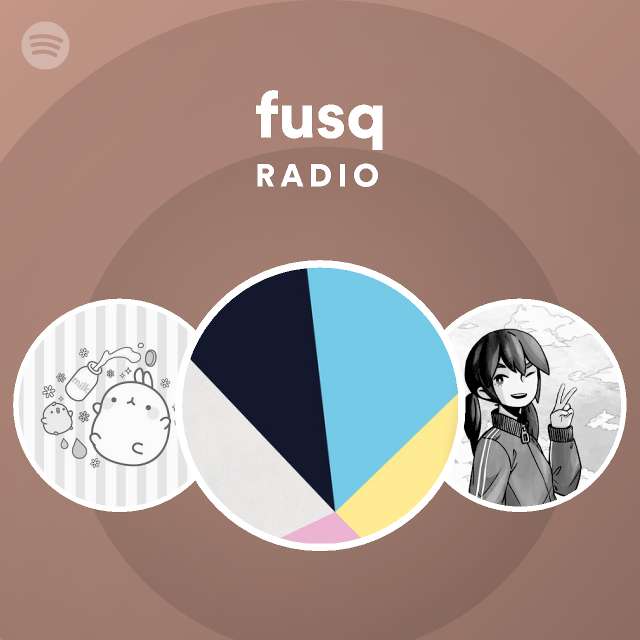 fusq Radio - playlist by Spotify | Spotify