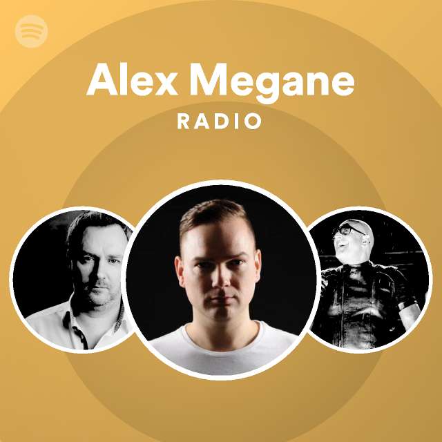 Alex Megane | Spotify