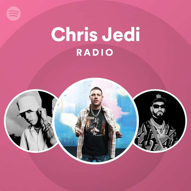 Chris Jedi | Spotify