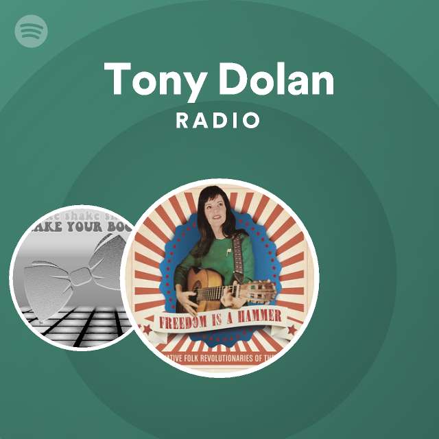 Tony Dolan Radio | Spotify Playlist