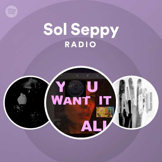 Sol Seppy Songs, Albums and Playlists | Spotify