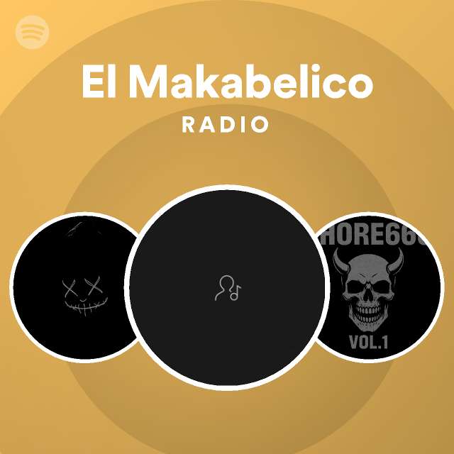 El Makabelico | Spotify
