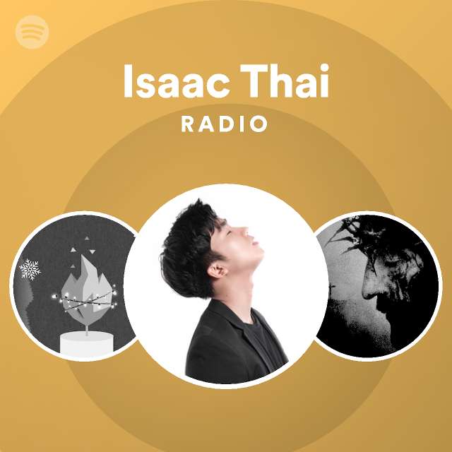 Isaac Thai Radio - playlist by Spotify | Spotify