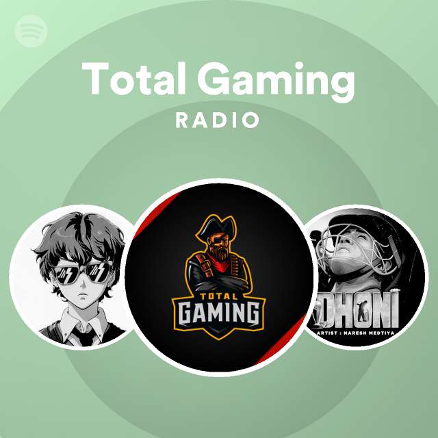 Total Gaming Radio - playlist by Spotify | Spotify