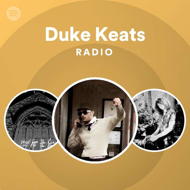 Duke Keats Radio | Spotify Playlist