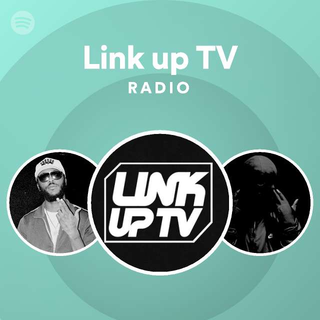 Link up TV | Spotify