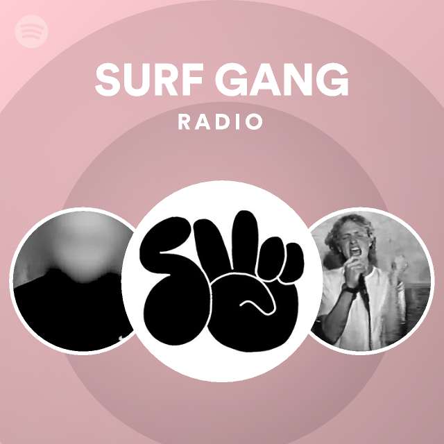 SURF GANG | Spotify