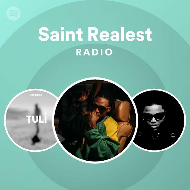 Saint Realest Radio - playlist by Spotify | Spotify