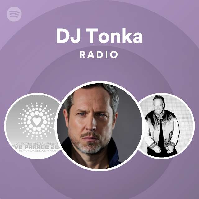 DJ Tonka Radio - playlist by Spotify | Spotify