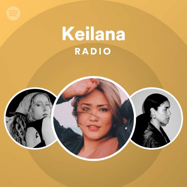 Keilana | Spotify