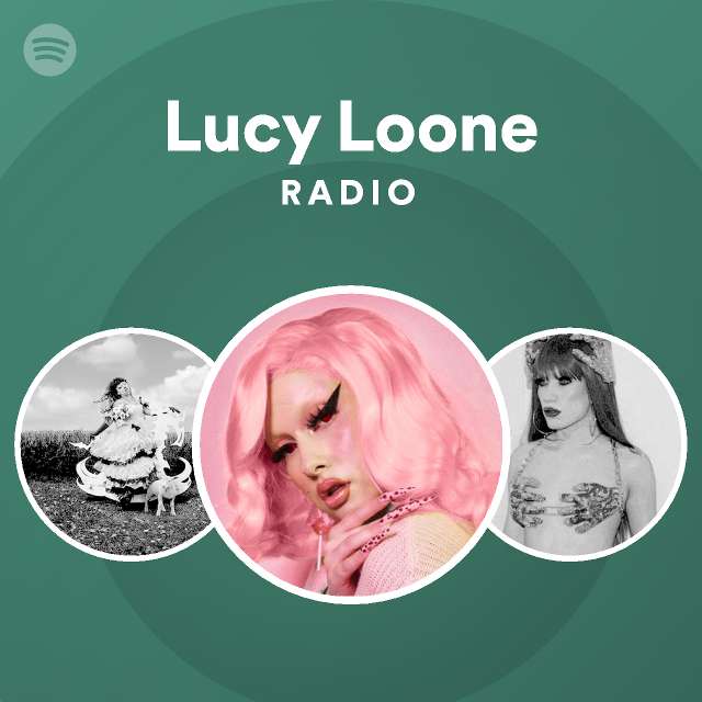 Lucy Loone | Spotify