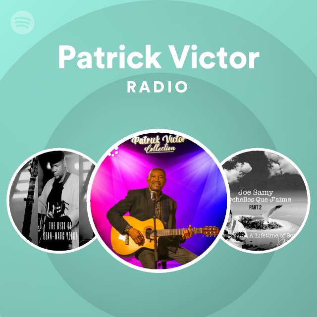 Patrick Victor Radio - playlist by Spotify | Spotify