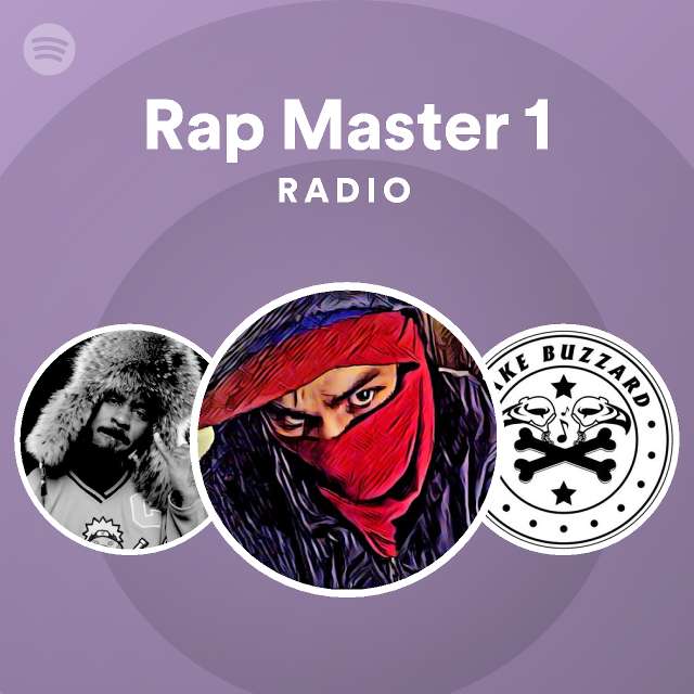 Rap Master 1 Radio Spotify Playlist 