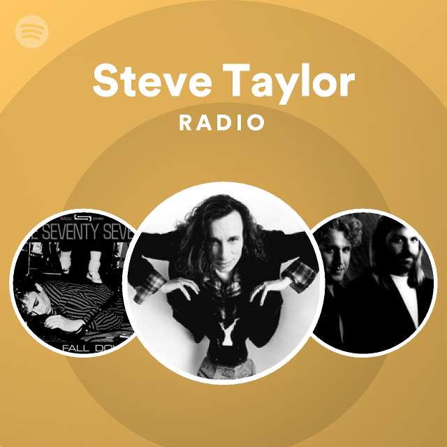 Steve Taylor | Spotify