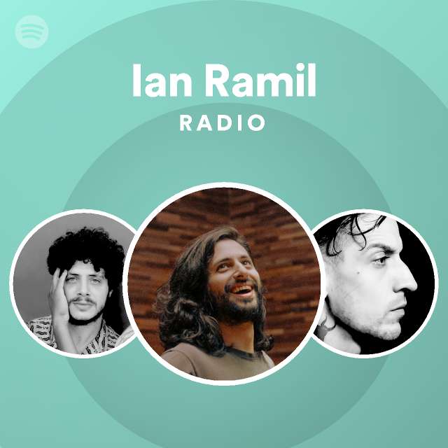 Ian Ramil Radio - playlist by Spotify | Spotify
