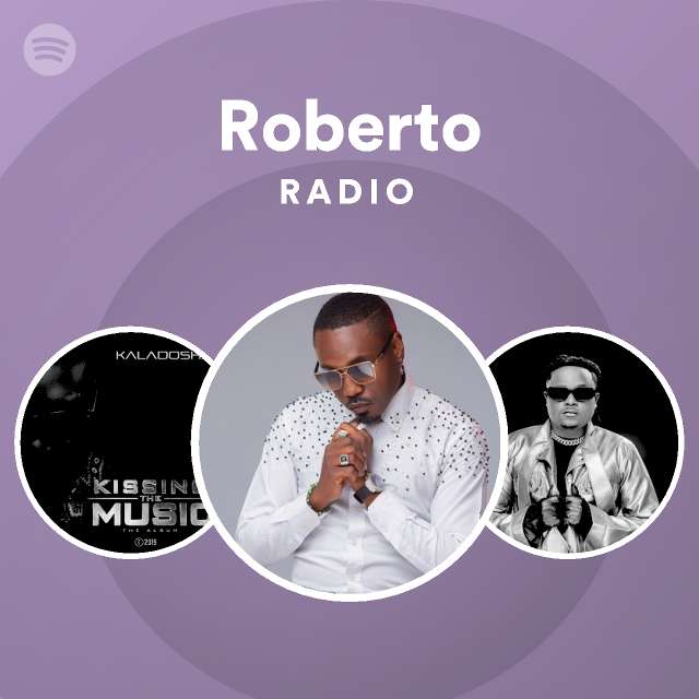 Roberto | Spotify