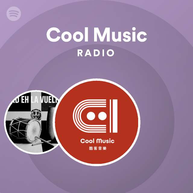 Cool Music Radio - playlist by Spotify | Spotify