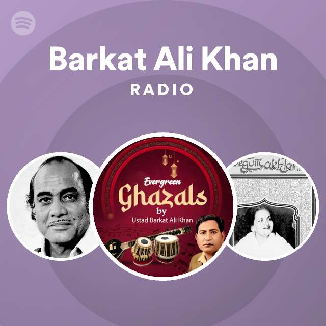 Barkat Ali Khan Radio | Spotify Playlist