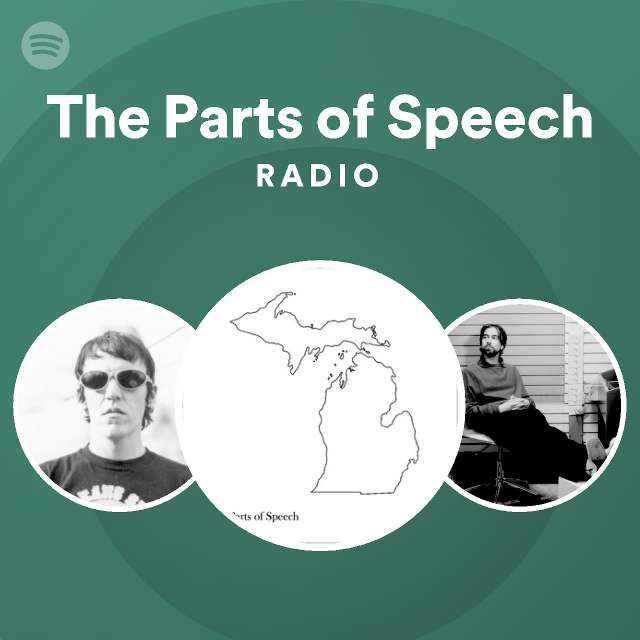 The Parts of Speech Radio | Spotify Playlist