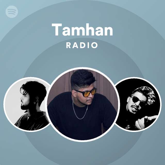 Tamhan Radio | Spotify Playlist