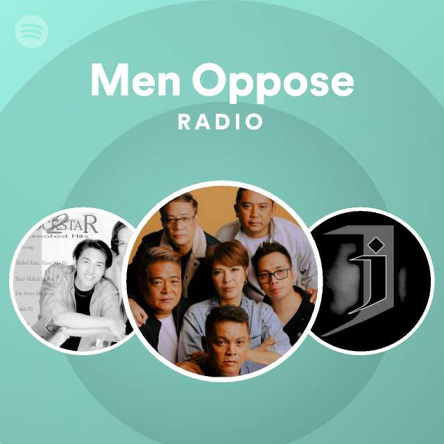 Men Oppose Radio - playlist by Spotify | Spotify