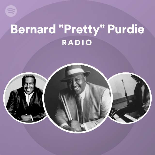 Bernard "Pretty" Purdie | Spotify