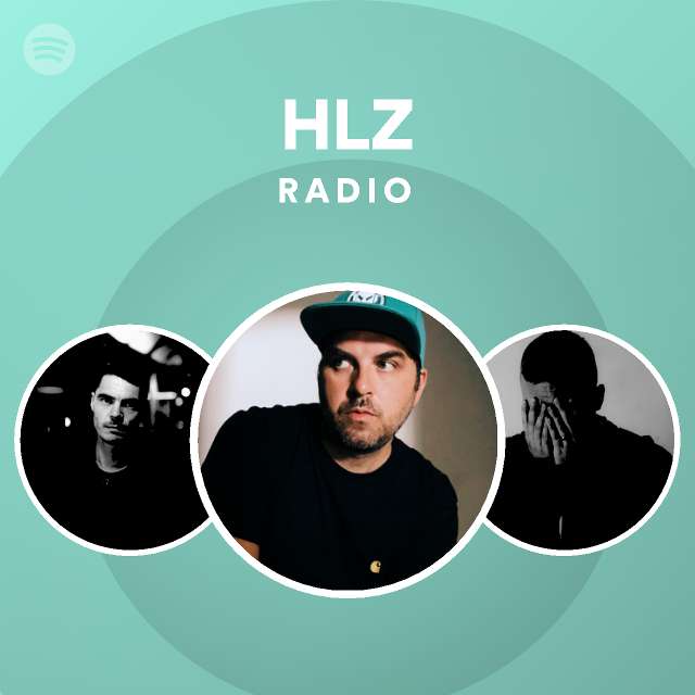 HLZ Radio | Spotify Playlist