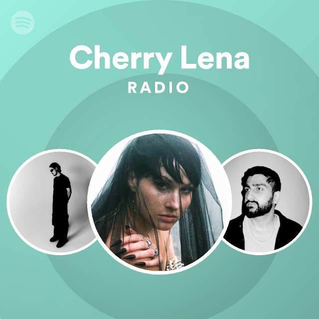 Cherry Lena | Spotify