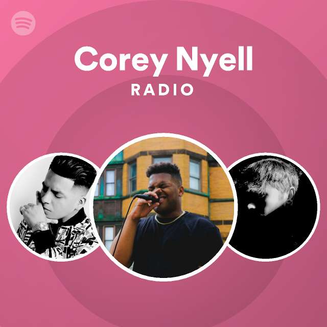 Corey Nyell | Spotify