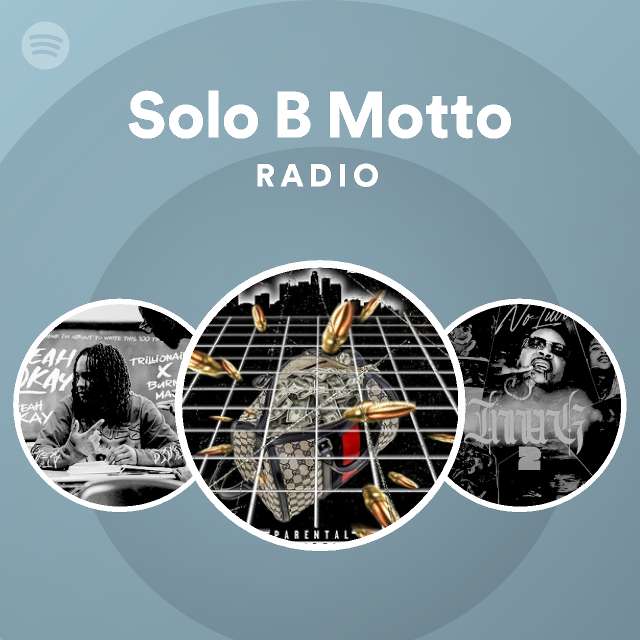 Solo B Motto Radio | Spotify Playlist