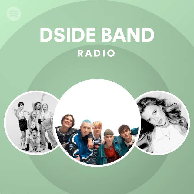 DSIDE BAND Radio - playlist by Spotify | Spotify