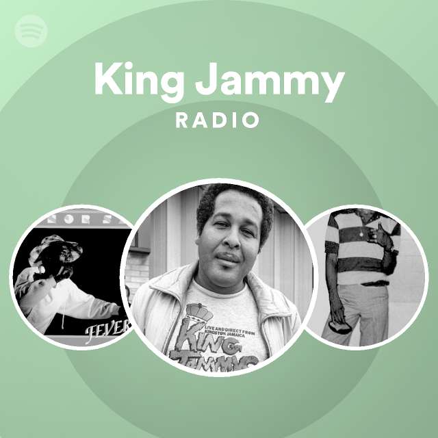 King Jammy | Spotify - Listen Free