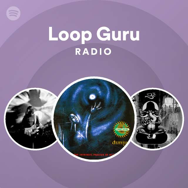Loop Guru | Spotify
