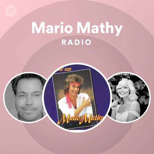 Mario Mathy Radio - playlist by Spotify | Spotify