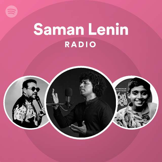 Saman Lenin Radio | Spotify Playlist