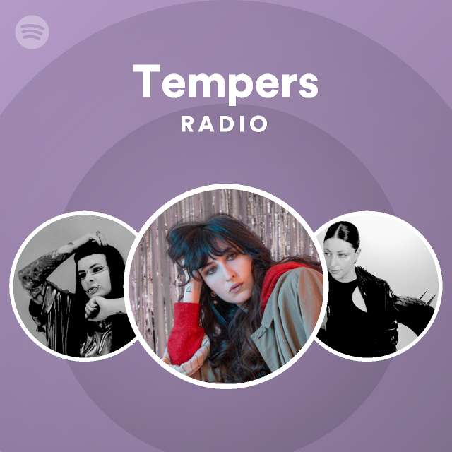 Tempers | Spotify