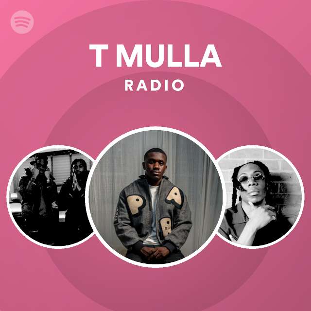 T MULLA | Spotify