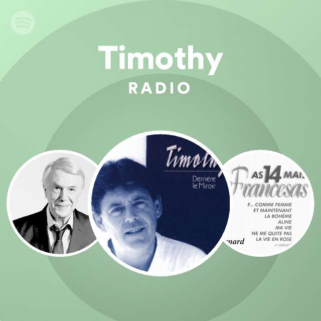 Timothy Radio | Spotify Playlist