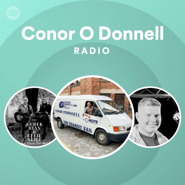 Conor O Donnell Radio - playlist by Spotify | Spotify