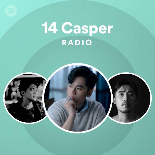 14 Casper Radio - playlist by Spotify | Spotify