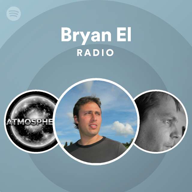 Bryan El Radio - playlist by Spotify | Spotify