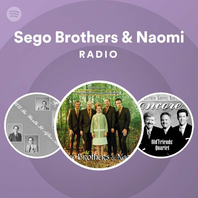 Sego Brothers & Naomi Radio - playlist by Spotify | Spotify