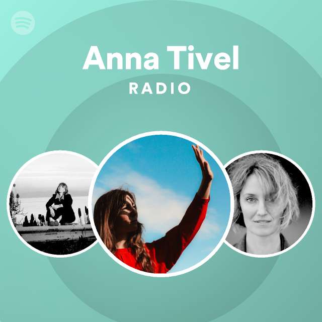 Anna Tivel | Spotify